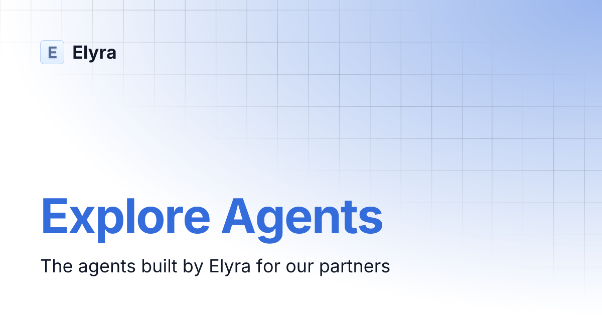 Explore Agents | Elyra